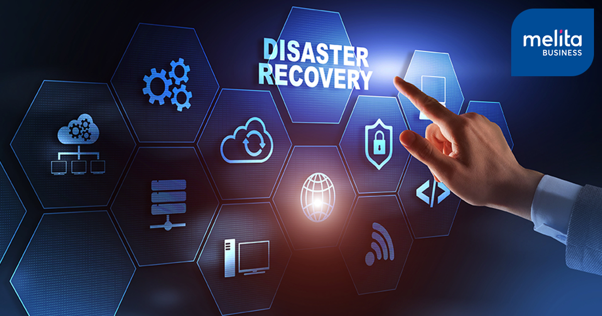 Disaster Recovery As a Service - Melita Business Malta