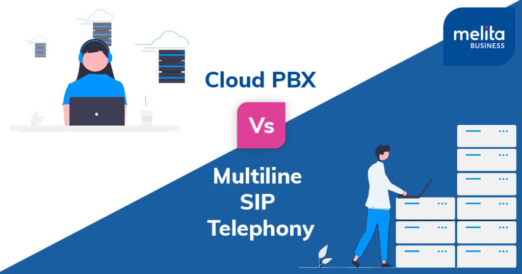 Cloud PBX vs. Multiline SIP Telephony for Your Business