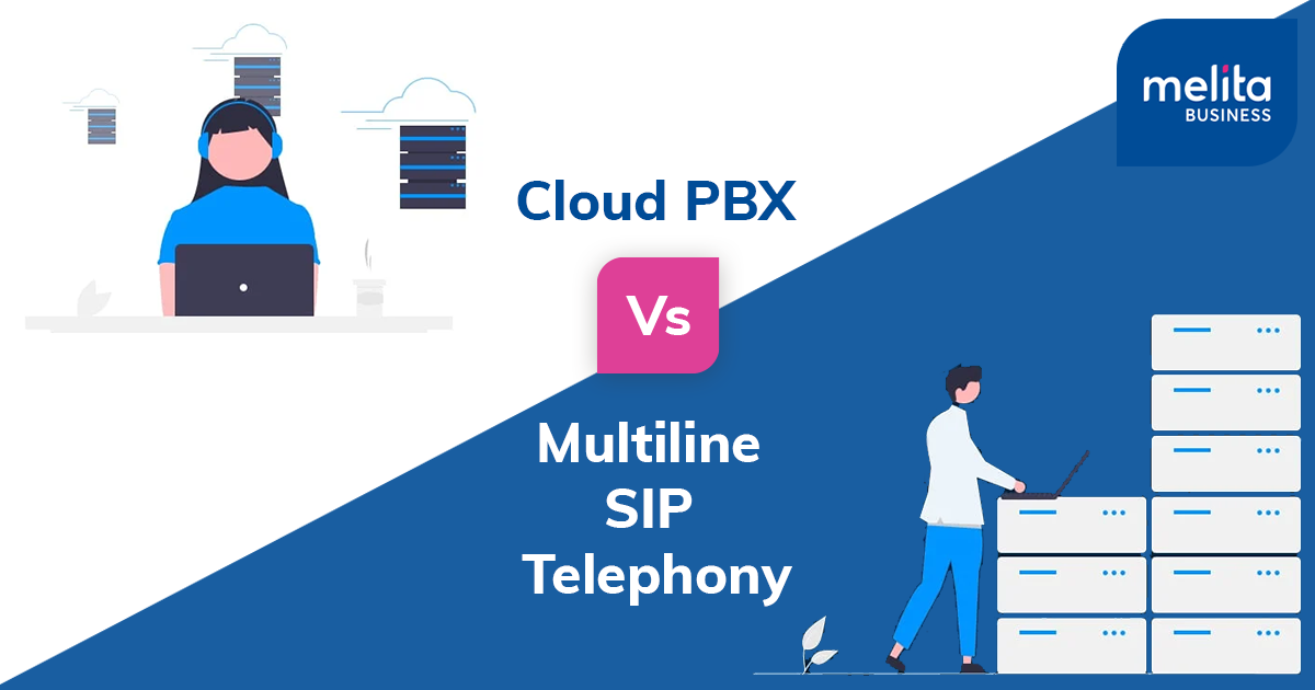 Cloud PBX vs. Multiline SIP Telephony for Your Business